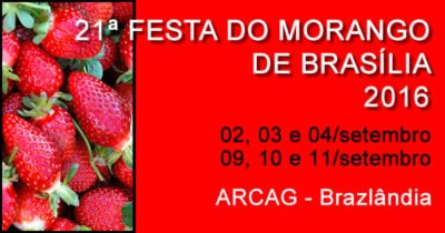 21ª Festa do Morango de Brasília 2016 - Brasília-DF - NIPPO Brasília ...